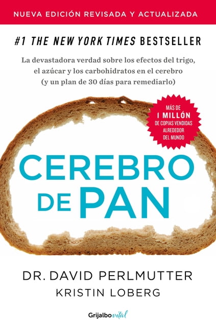 Cerebro de Pan (EdiciÃ³n Revisada) / Wheat Belly (Revised Edition ...