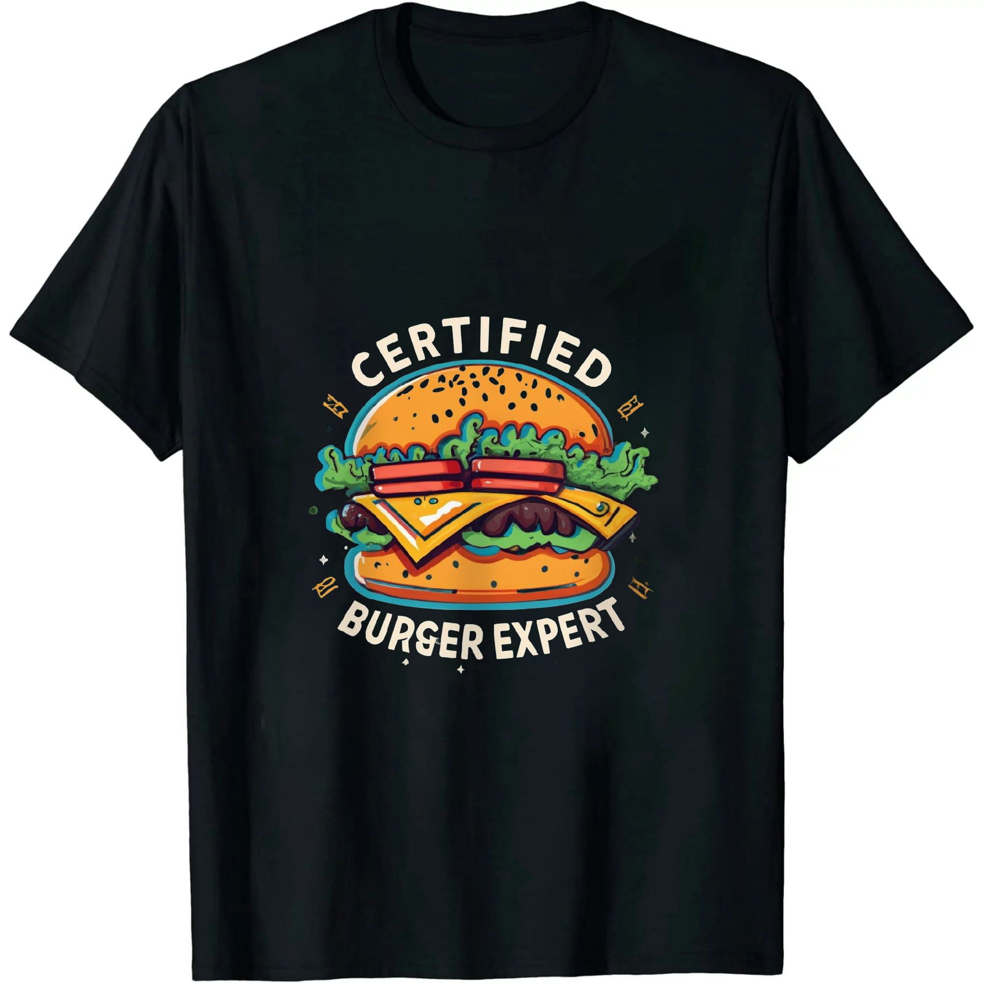 Certified Burger Expert - Funny Burger Lover Gift T-Shirt - Walmart.com