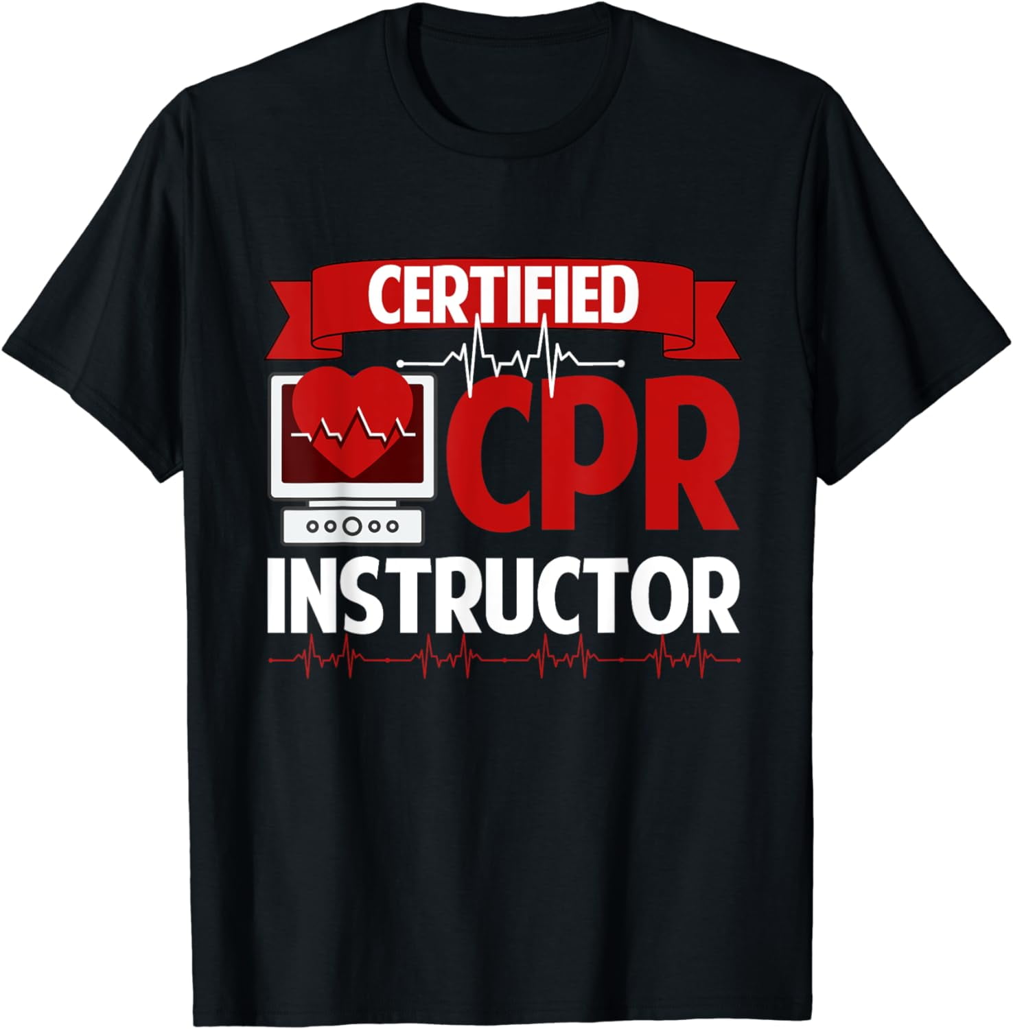 Certified CPR Instructor Training and Teaching EMS Ambulance T-Shirt ...