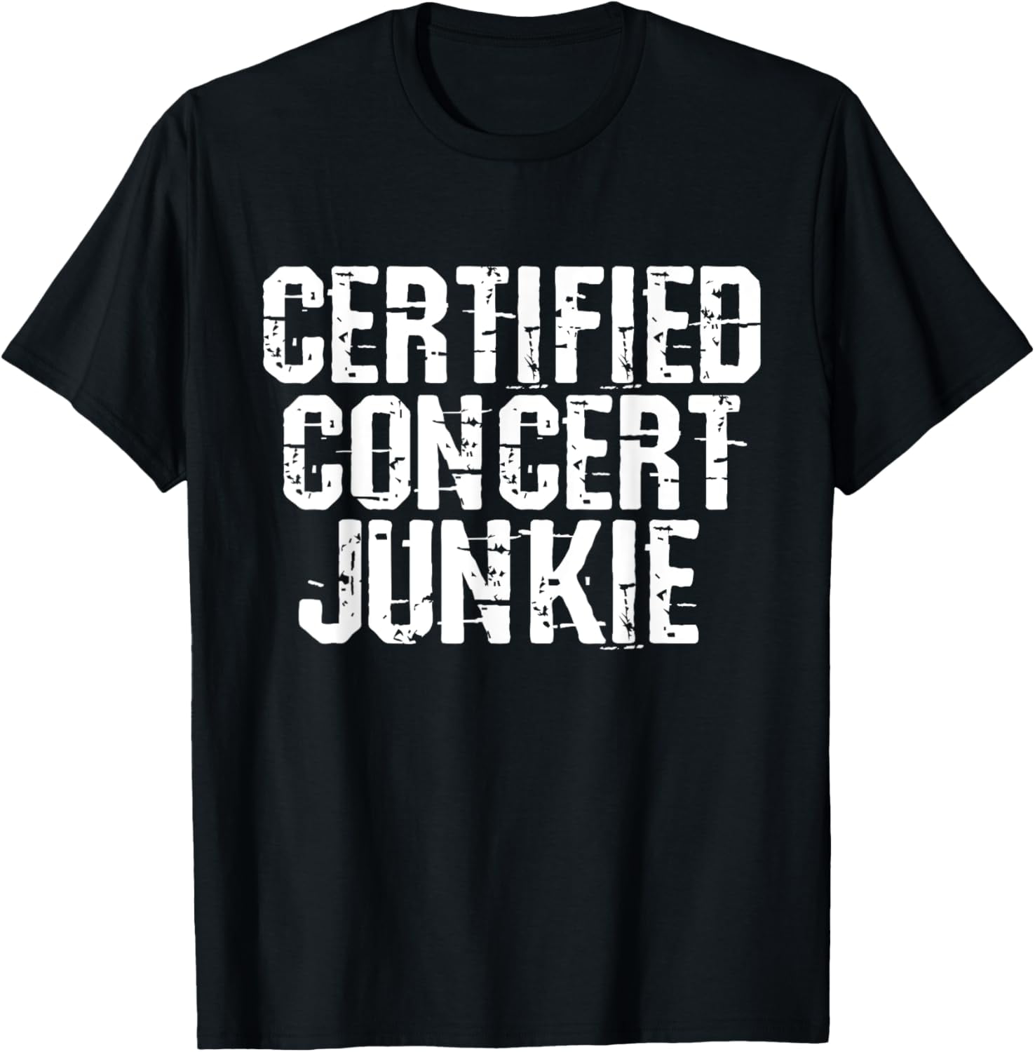 Certified Concert Junkie Music Lover Group T-Shirt mens t shirtblackwomenfunnymisfitsmenjourneyt ...