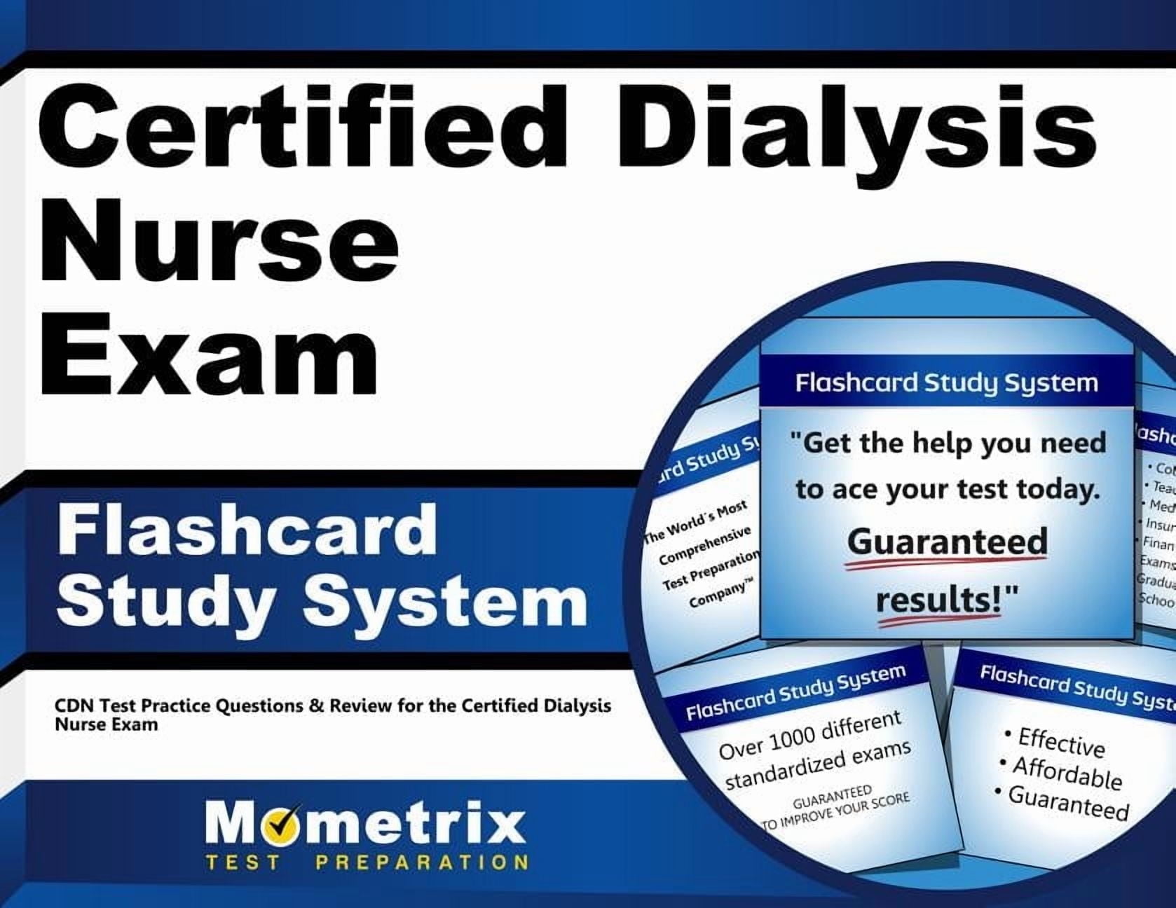 Certified Dialysis Nurse Exam Flashcard Study System : Cdn Test ...