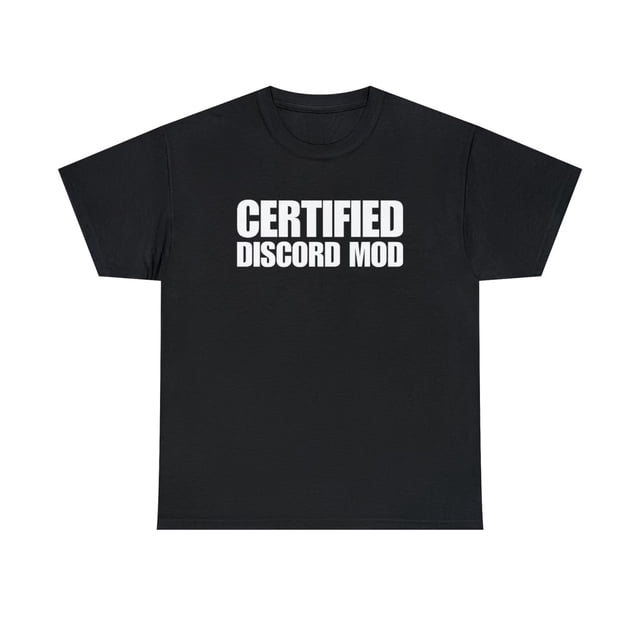 Certified Discord Mod shirt - Walmart.com