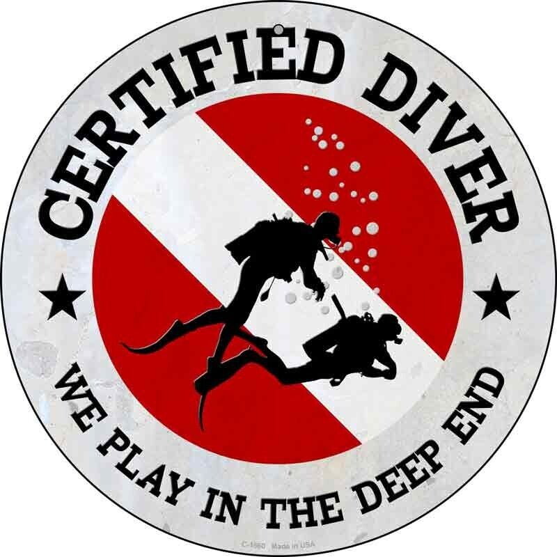 Certified Diver Deep End Round Circular Metal Sign Home Garage Wall ...