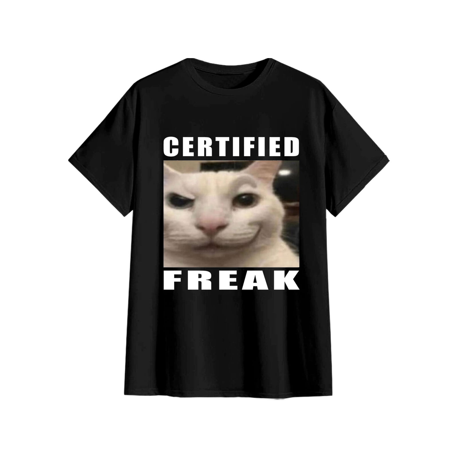 Certified Freak Cat meme shirt, match my freak, meme shirt, funny cat ...