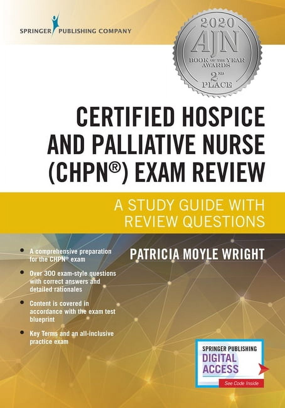 Certified Hospice and Palliative Nurse (CHPN) Exam Review: A Study ...