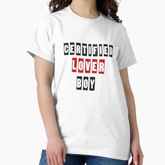 Certified Lover Boy Mood Romance Typography Fashion Streetwear T-Shirt ...