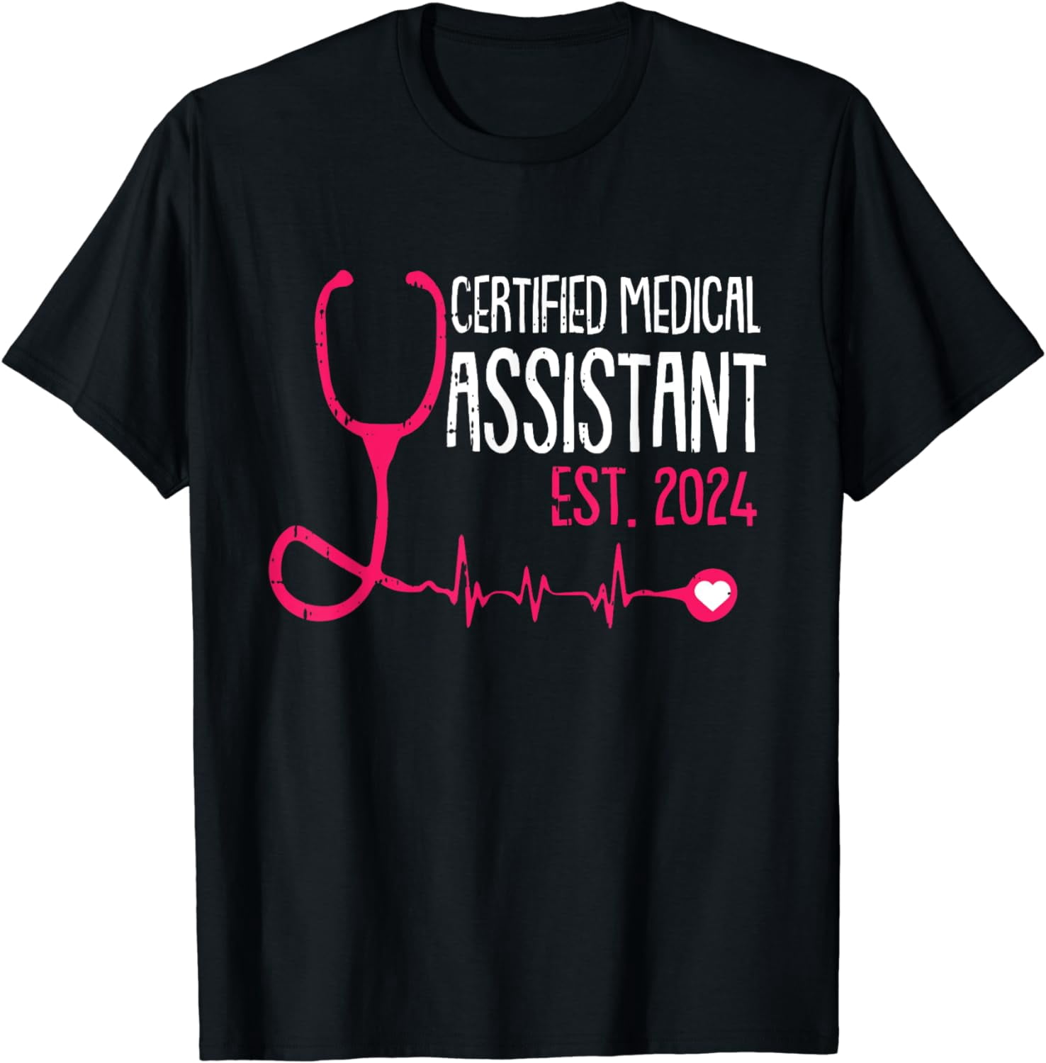 Certified Medical Assistant Est 2024 Graduation CMA Graduate T-Shirt ...