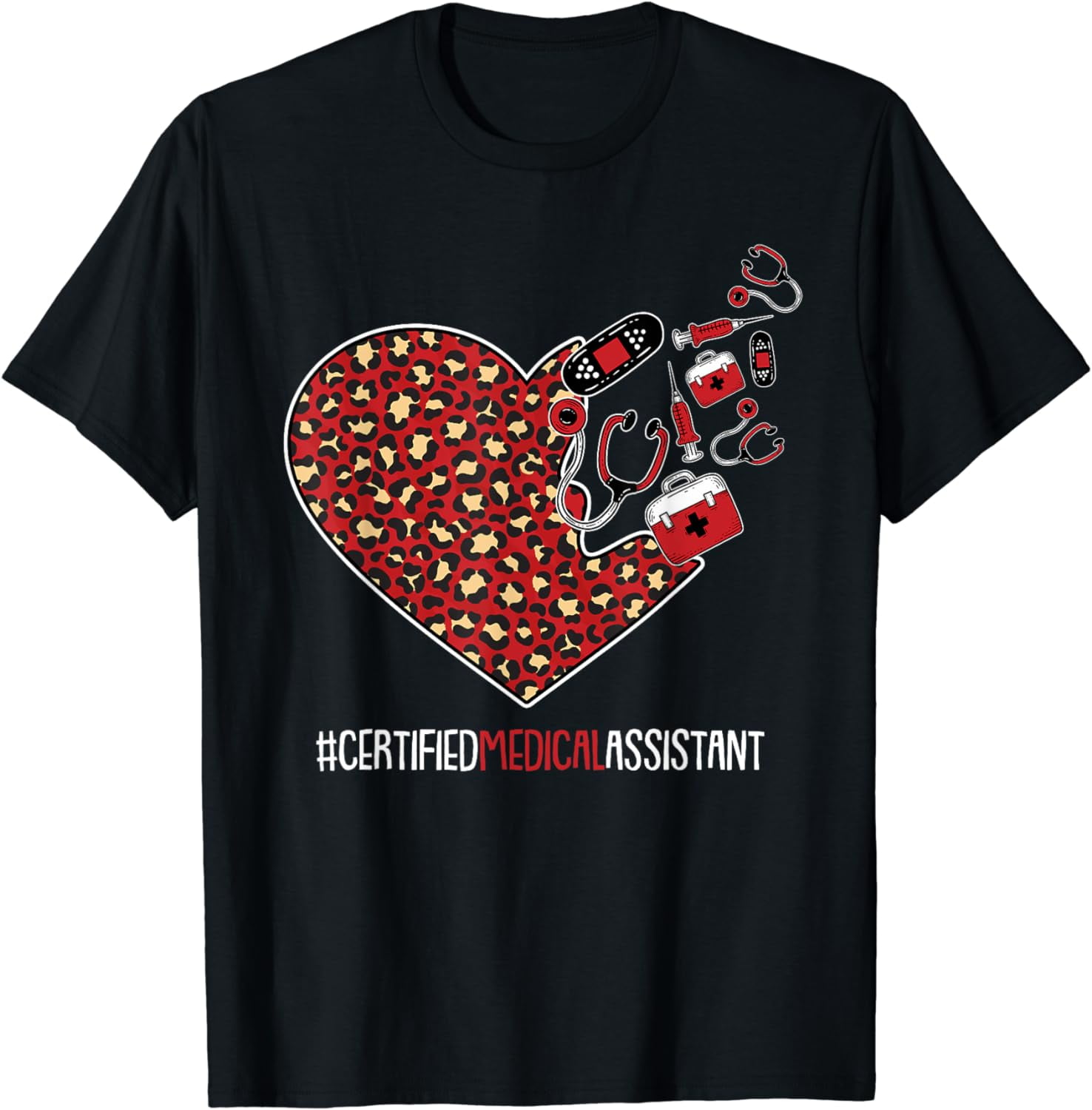 Certified Medical Assistant Graduation Heart Leopard CMA T-Shirt ...