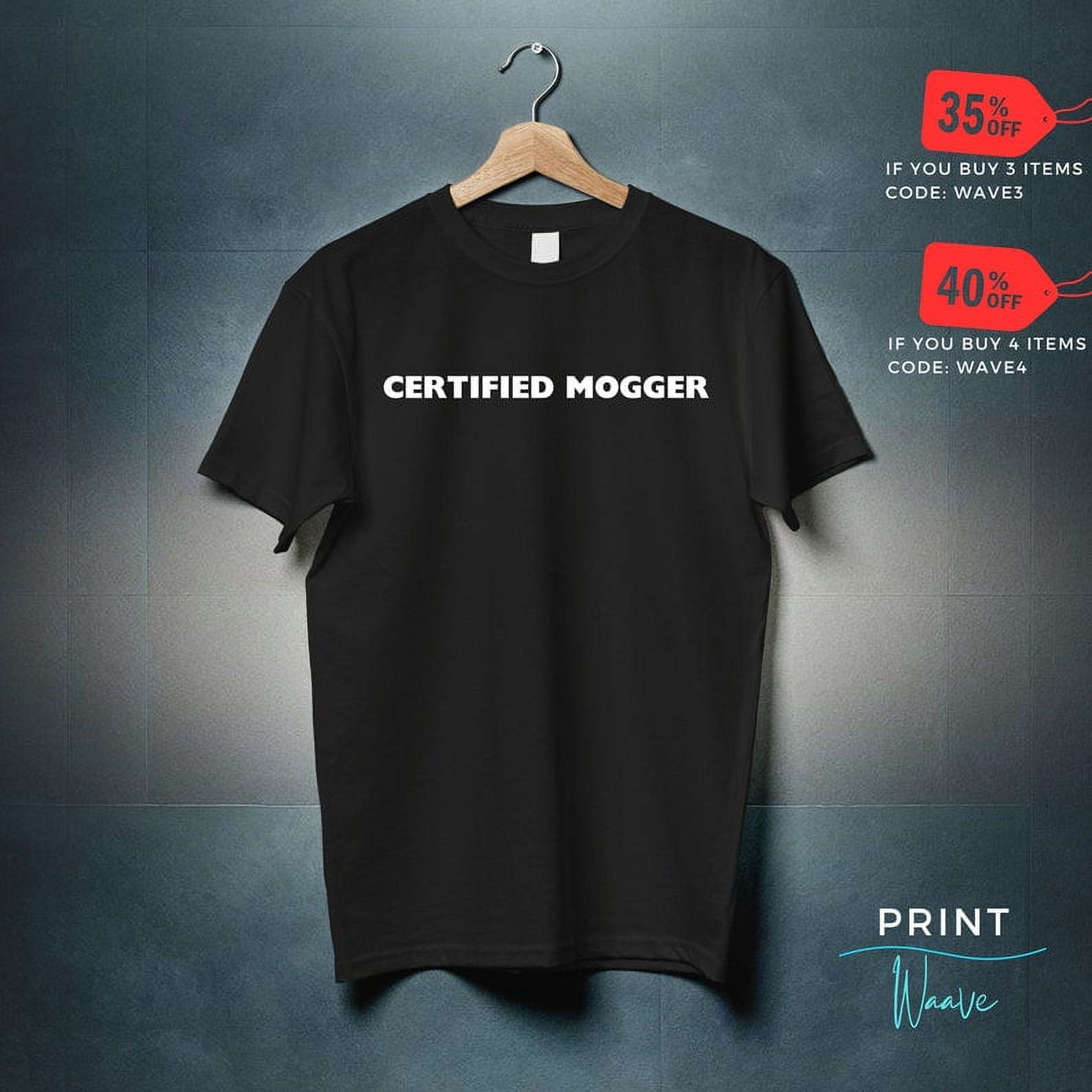 Certified Mogger T Shirt, Looksmaxxing, Mogging, Mewing, Mew, Meme ...