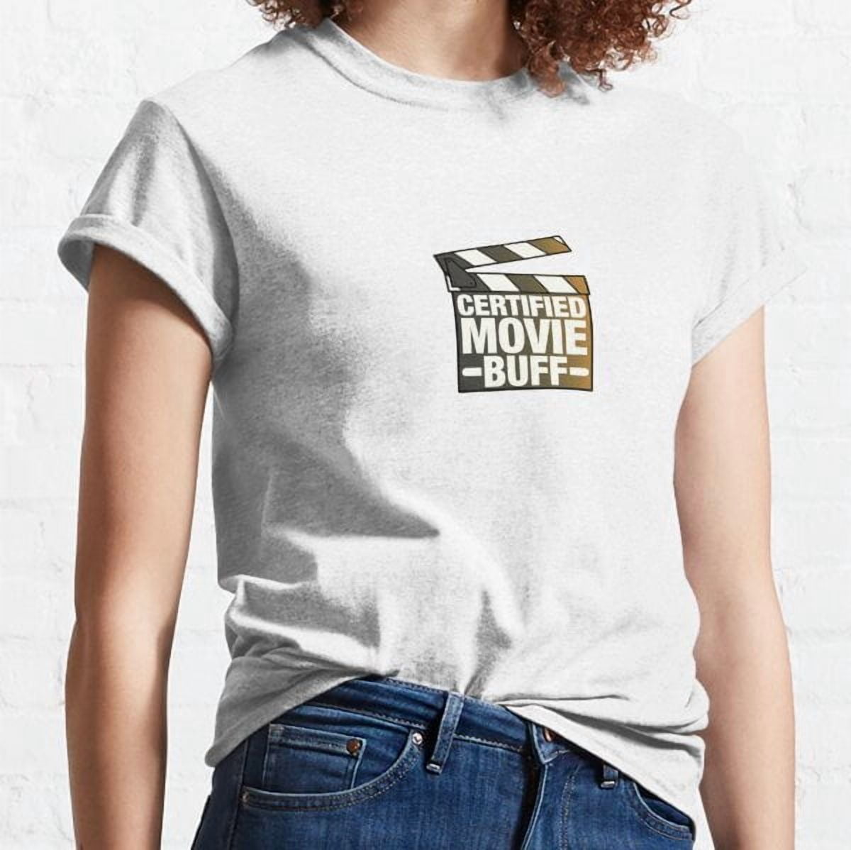 Certified Movie Film Buff Classic T-shirt - Walmart.com