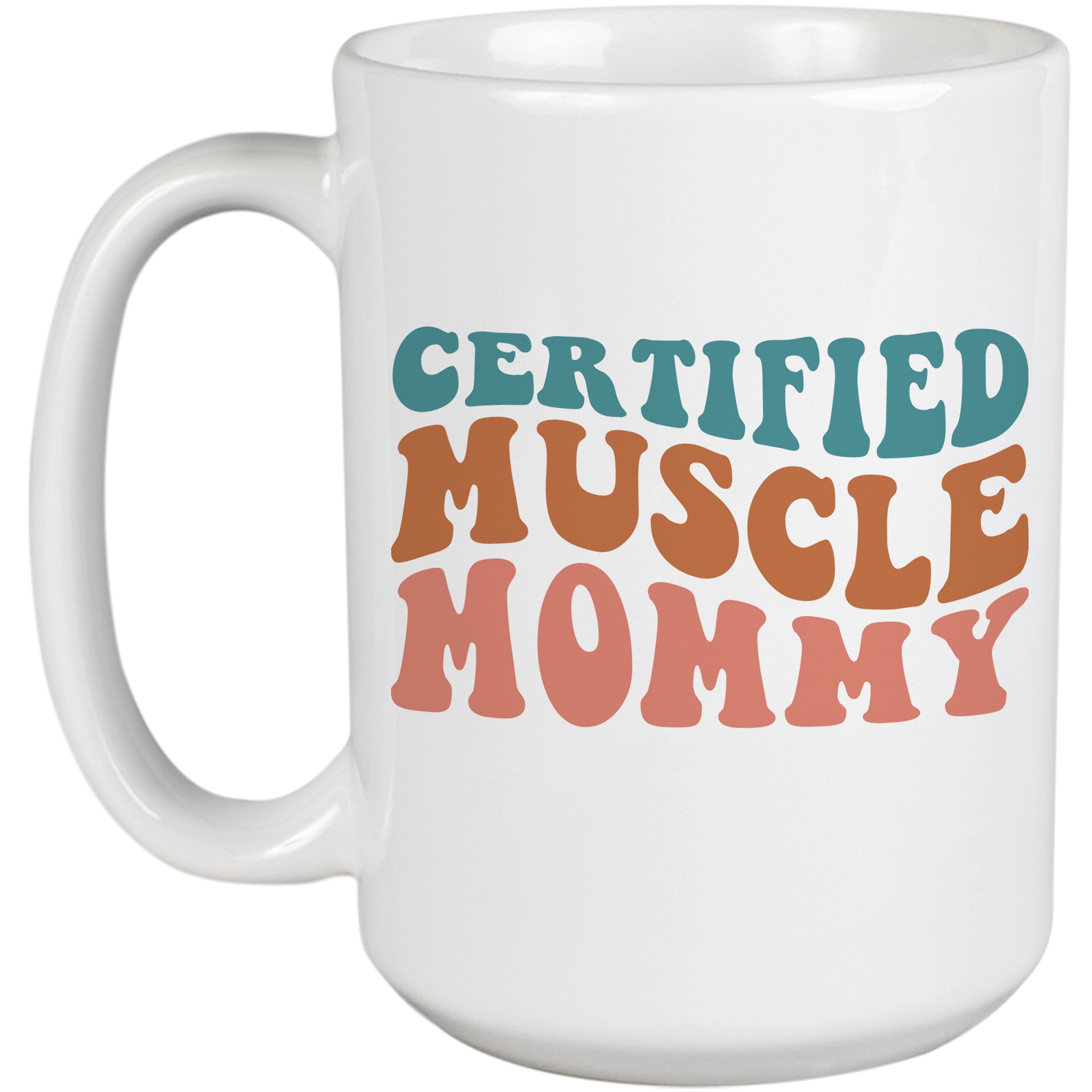 Certified Muscle Mommy, Weight Lifter or Bodybuilder Mom Quote, Groovy ...