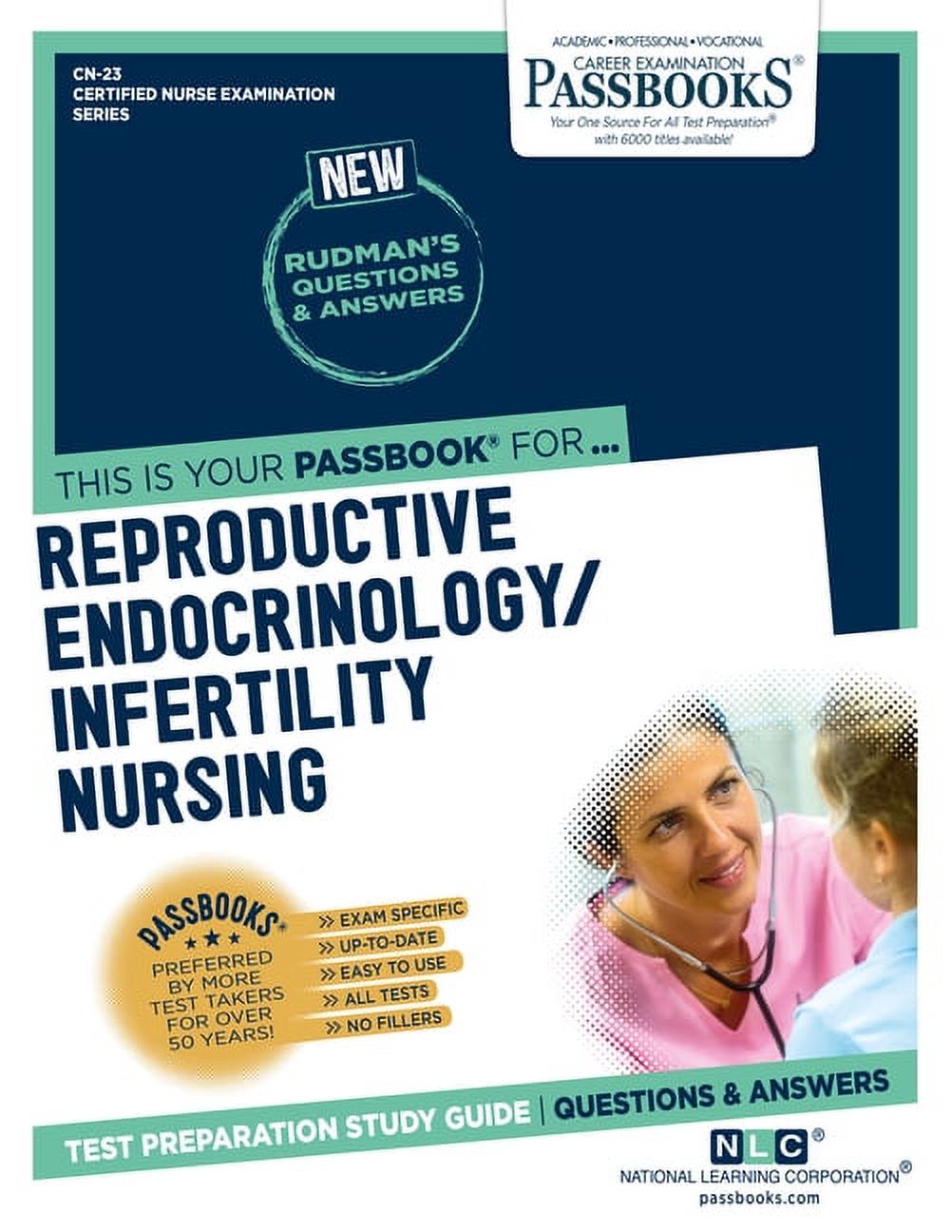Certified Nurse Examination Reproductive Endocrinology/Infertility Nursing (Cn-23): Passbooks ...
