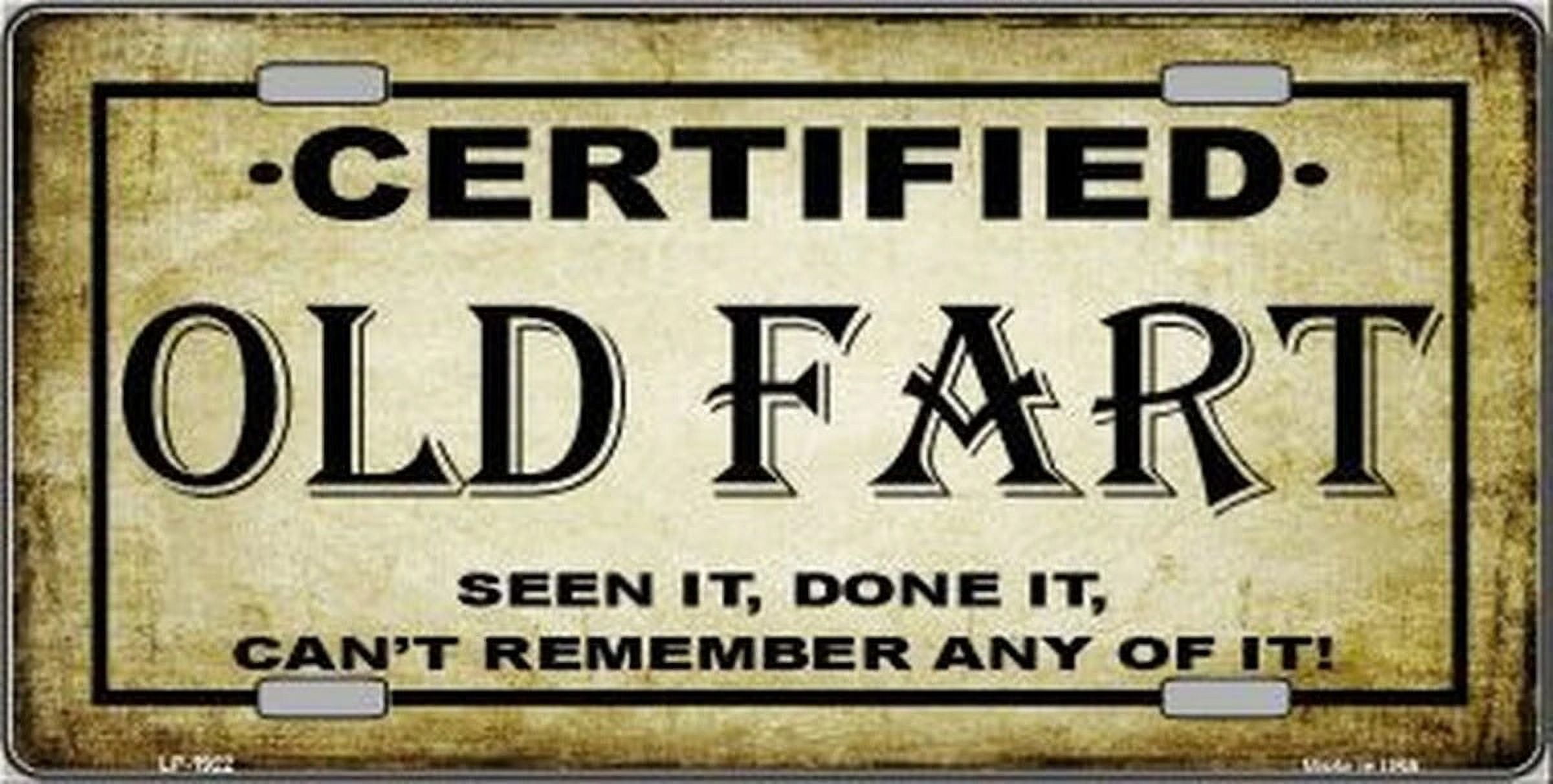 Certified Old Fart Metal Novelty License Plate Tag Plaque - Walmart.com