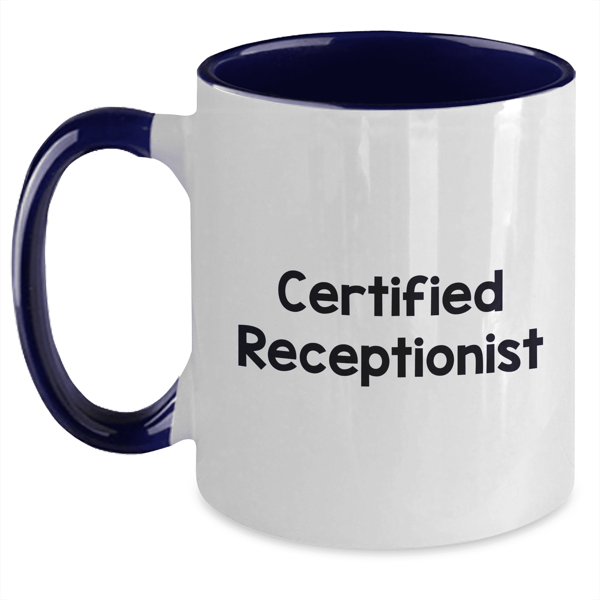 Certified Receptionist Funny Two Tone Coffee Mug Gifts from Friends for ...
