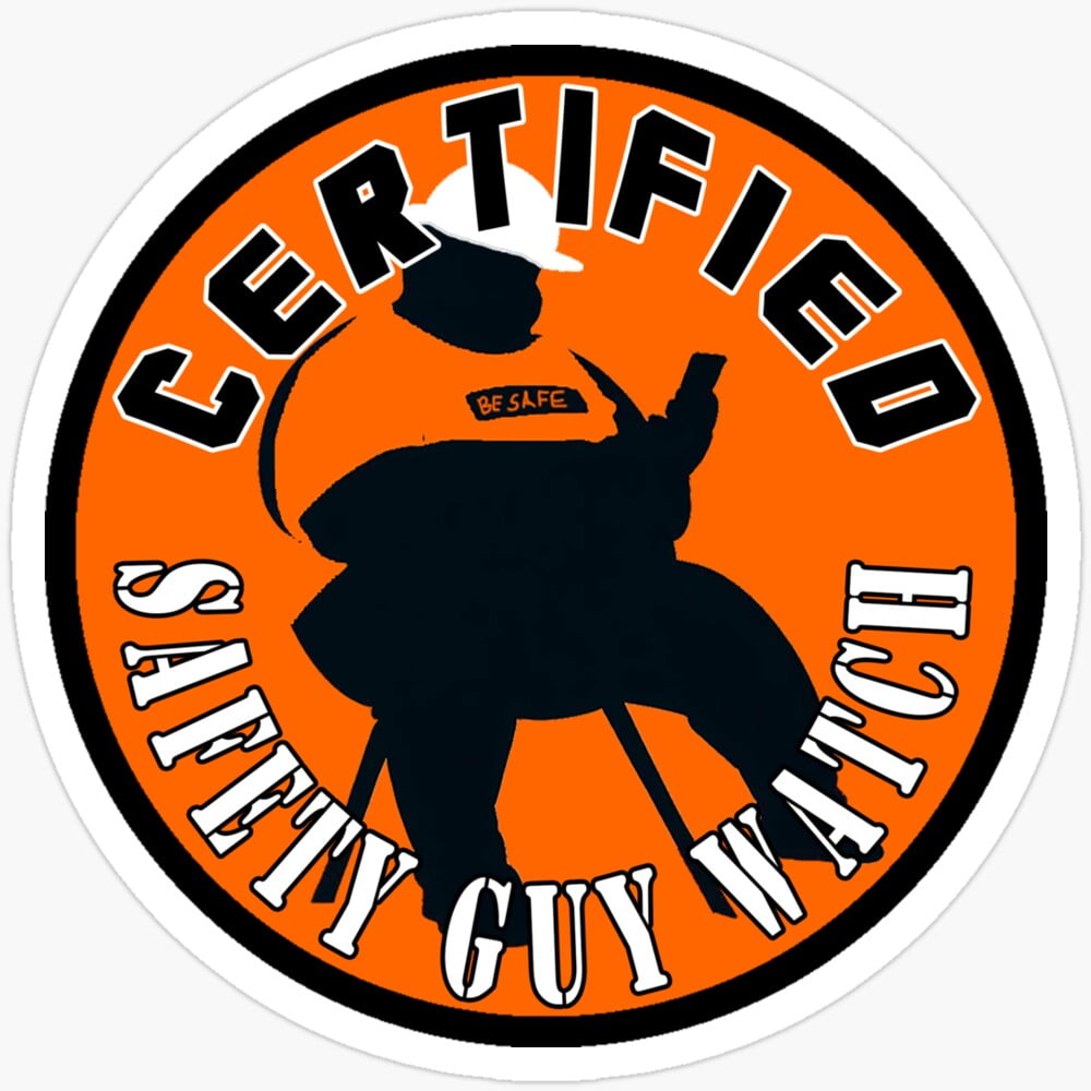 Certified Safety Guy Watch Sticker Phone Decal Water Bottle Stickers ...