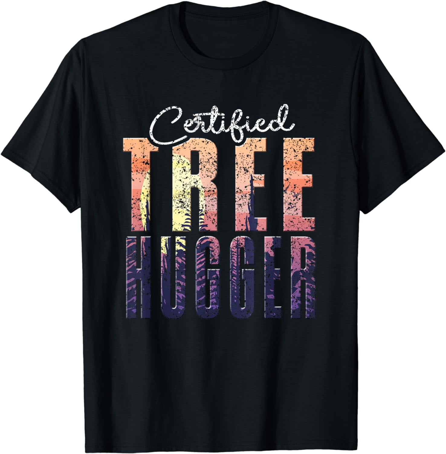 Certified Tree Hugger Environmentalist Conservationist T-Shirt ...