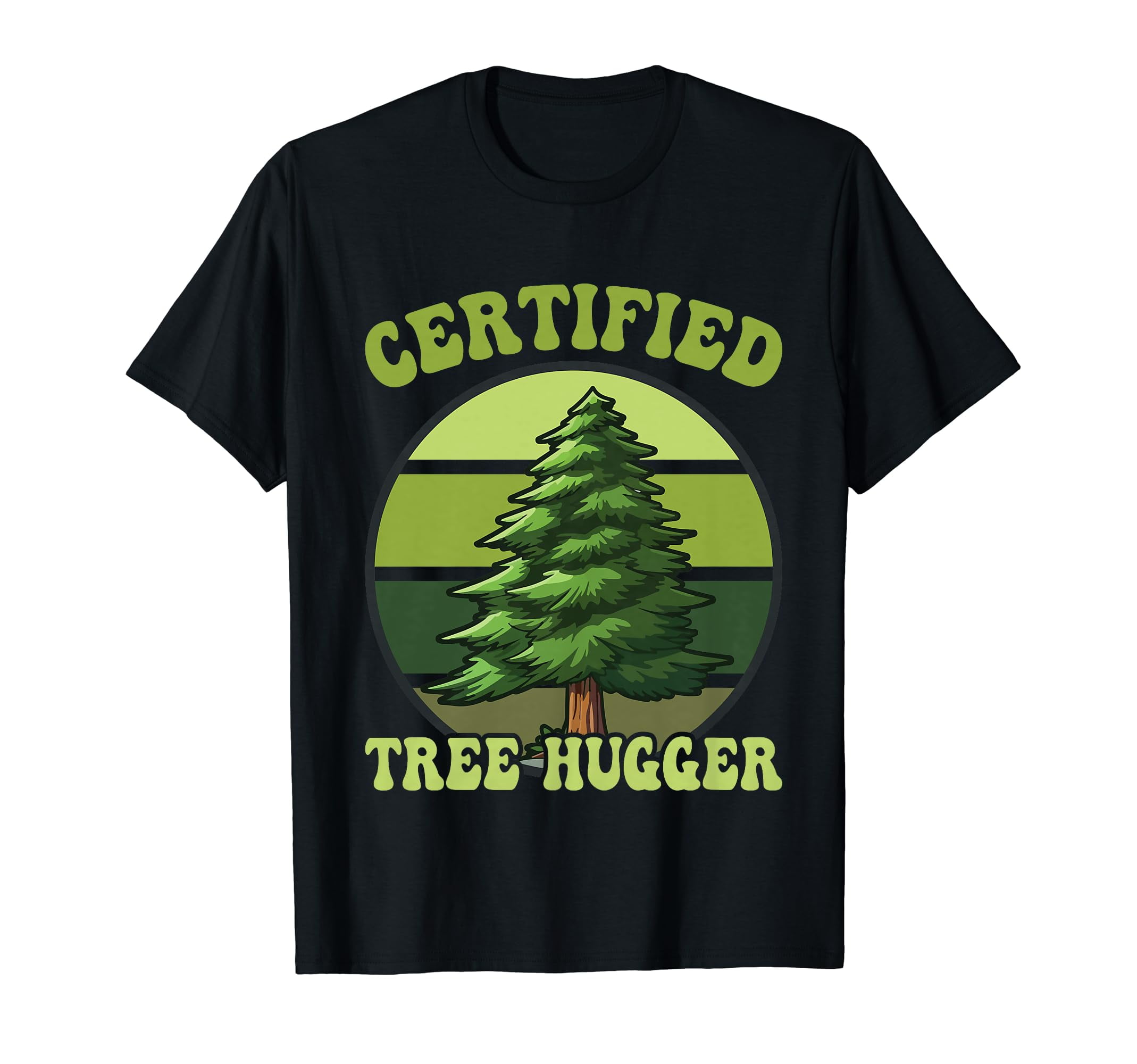 Certified Tree Hugger Environmentalist Tree Hugging T-Shirt - Walmart.com