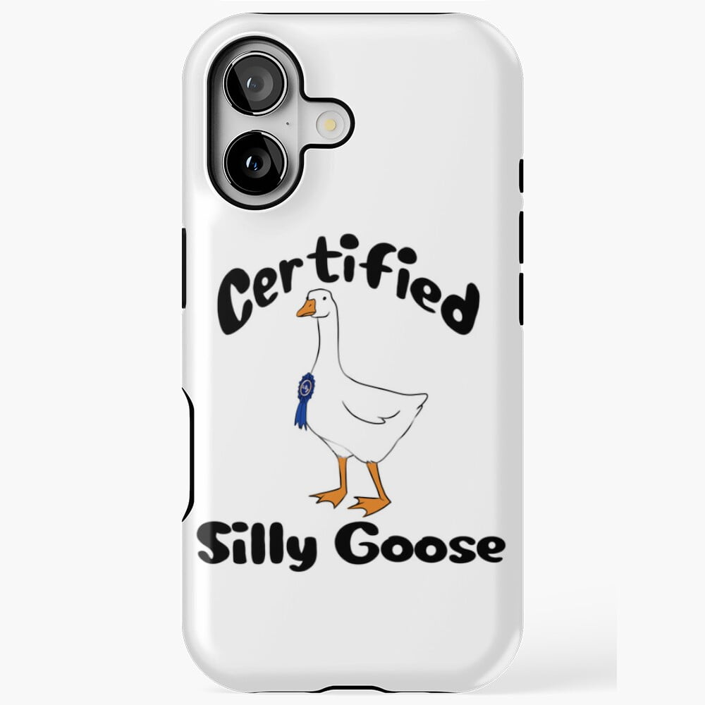 Certified silly goose (black captions) iPhone Tough Case - Walmart.com