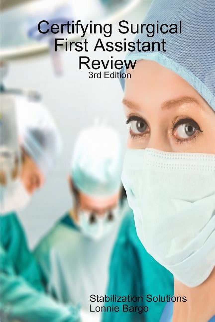 Certifying Surgical First Assistant Review 3 (Paperback) - Walmart.com