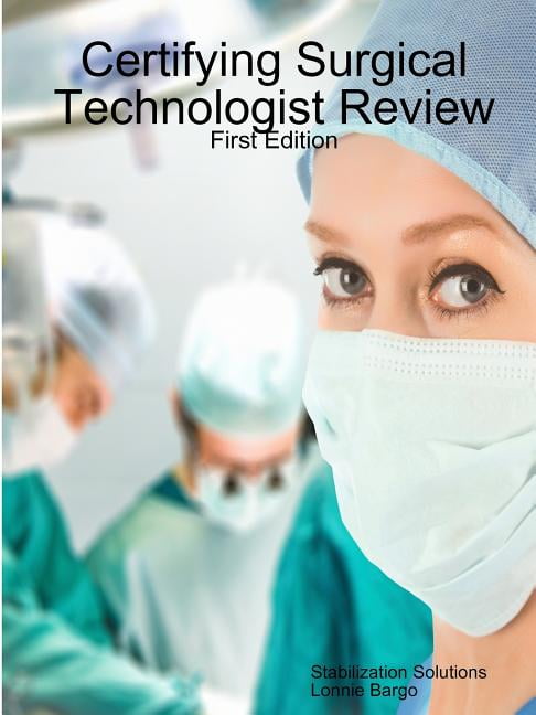 Certifying Surgical Technologist Review (Paperback) - Walmart.com