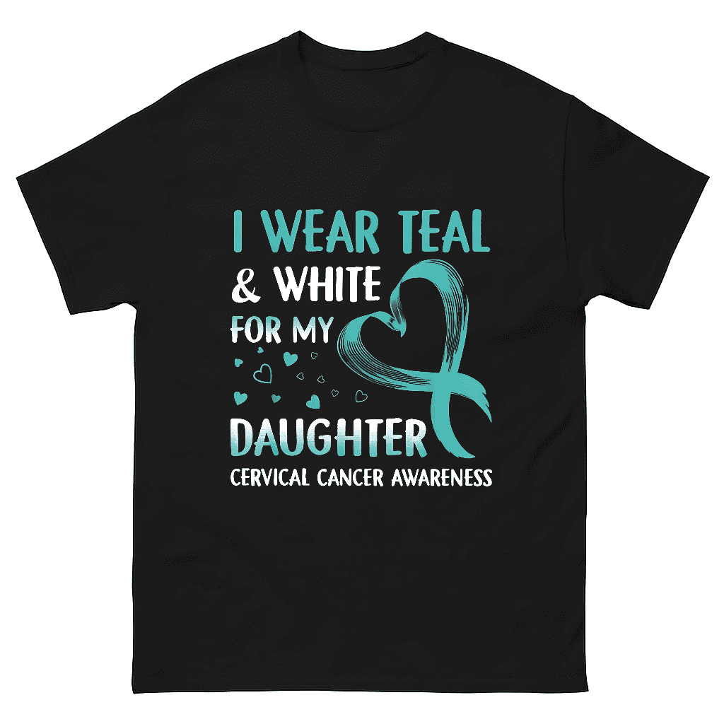 Cervical Cancer Awareness I Wear Teal And White Her Unisex T-Shirt ...