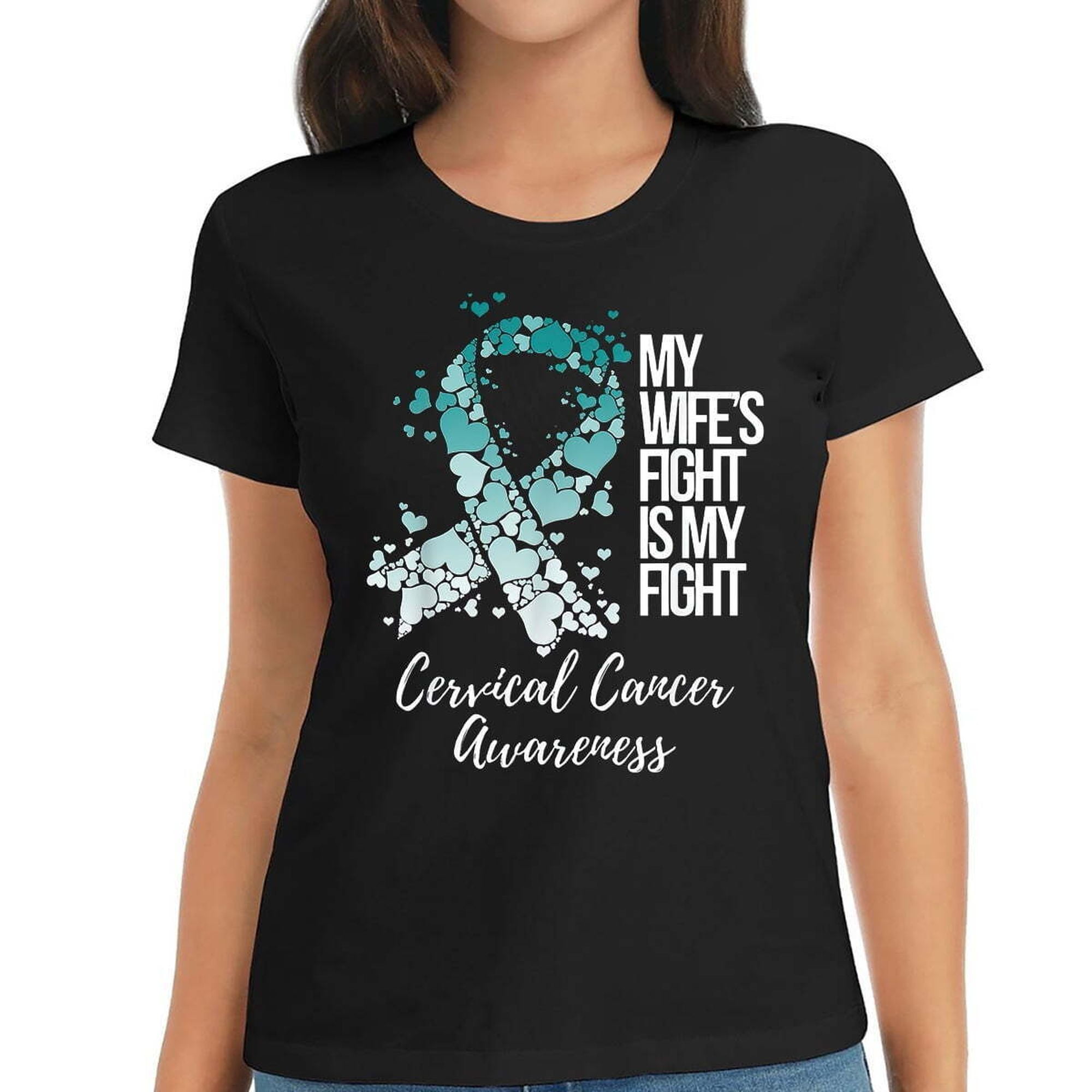 Cervical Cancer Support Tee: Stand with Your Wife in Her Fight ...