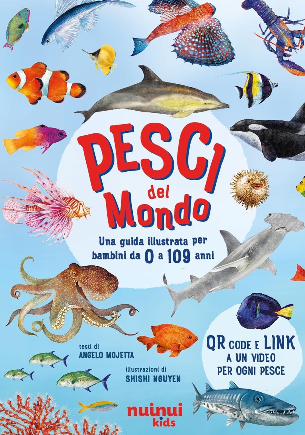 Cesare Della Pi Pesci del mondo. Una guida illustrata per bambini. Ediz ...