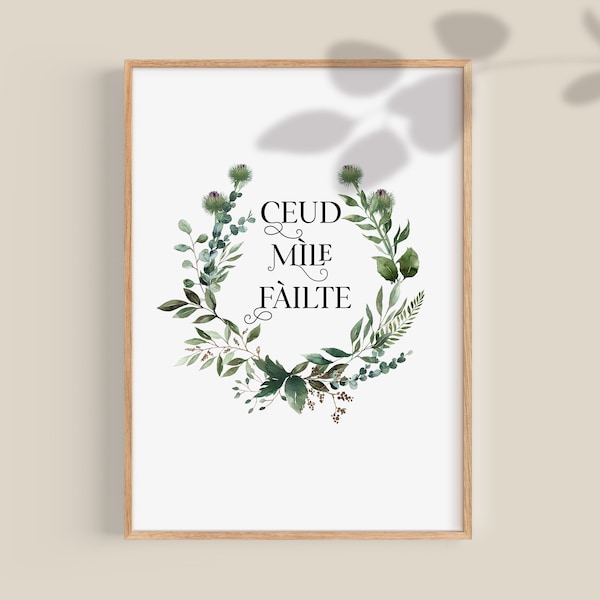 Ceud Mã­Le Fã¡Ilte, Scottish Gaelic Print, Scots Gaelic Wall Art ...