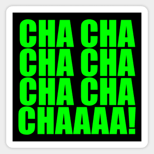 Cha Cha Cha Sticker Phone Decal Water Bottle Stickers Car Decals ...
