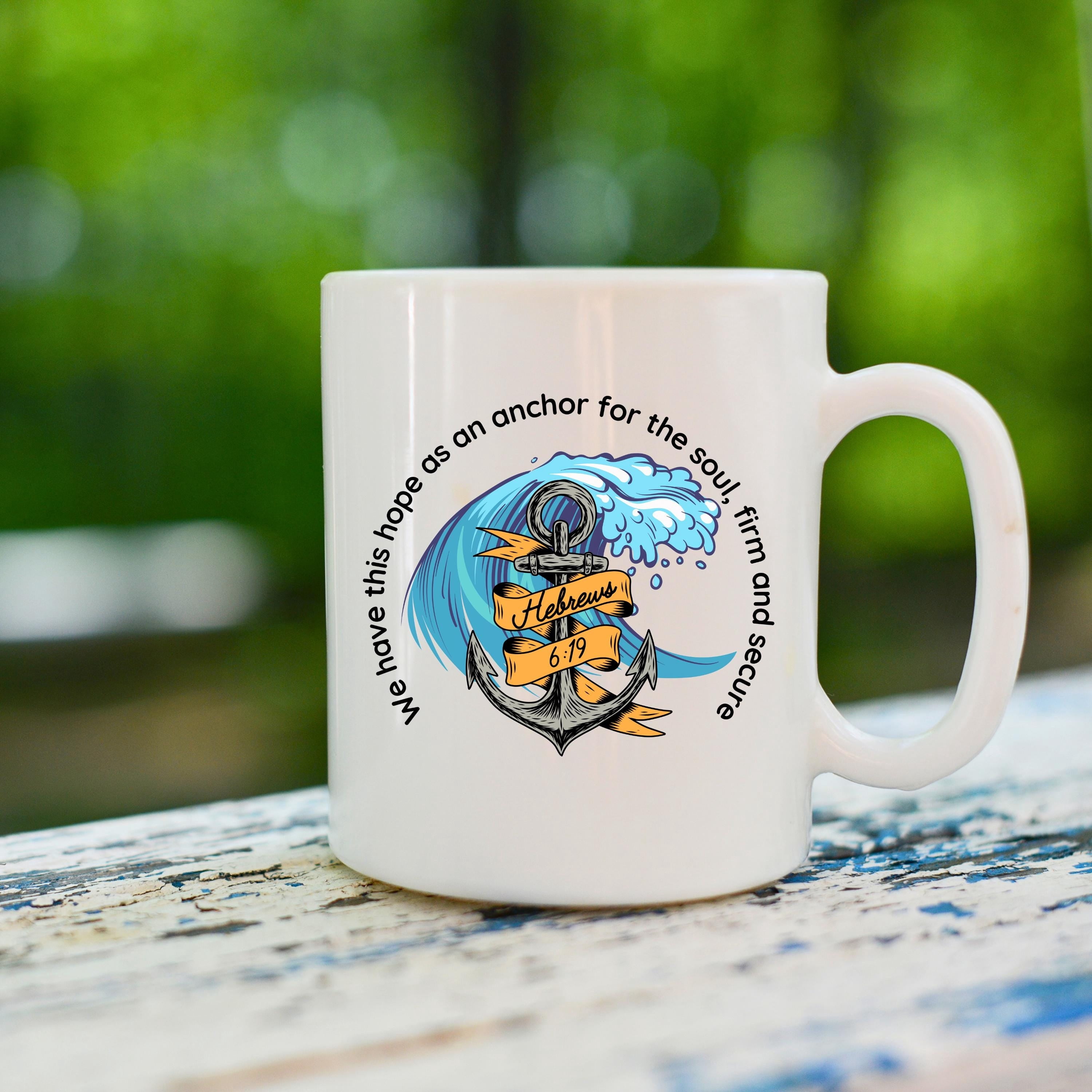 ChaChaCoo Hebrews 6:19 Anchor Mug Hope as an Anchor for the Soul ...