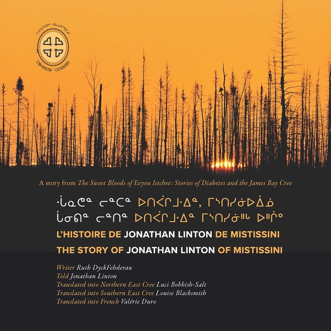 Chaanithin Lintin Utipaachimuwin Mistisiniihch Uhchiiu / l'Histoire de Jonathan Linton de ...