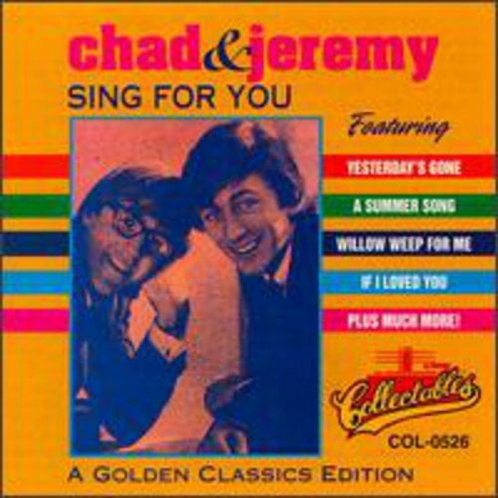 Chad & Jeremy - Chad & Jeremy : Sing for You - Rock N' Roll Oldies - CD ...