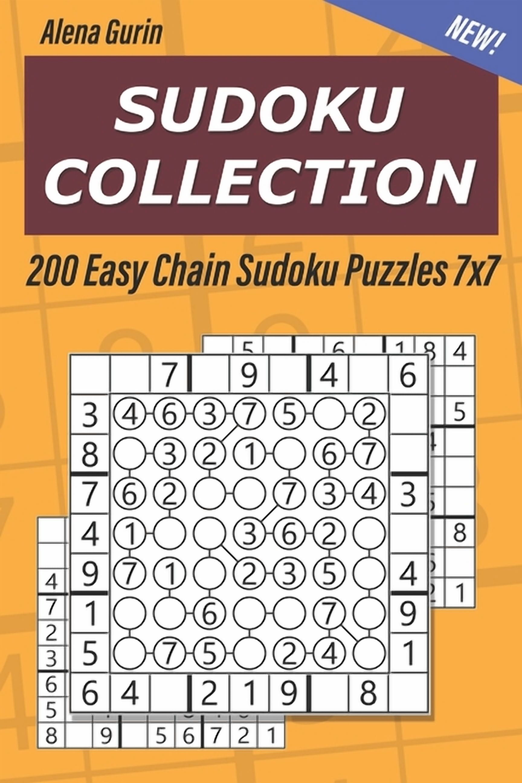 Chain Sudoku: Sudoku Collection : 200 Easy Chain Sudoku Puzzles 7x7 ...