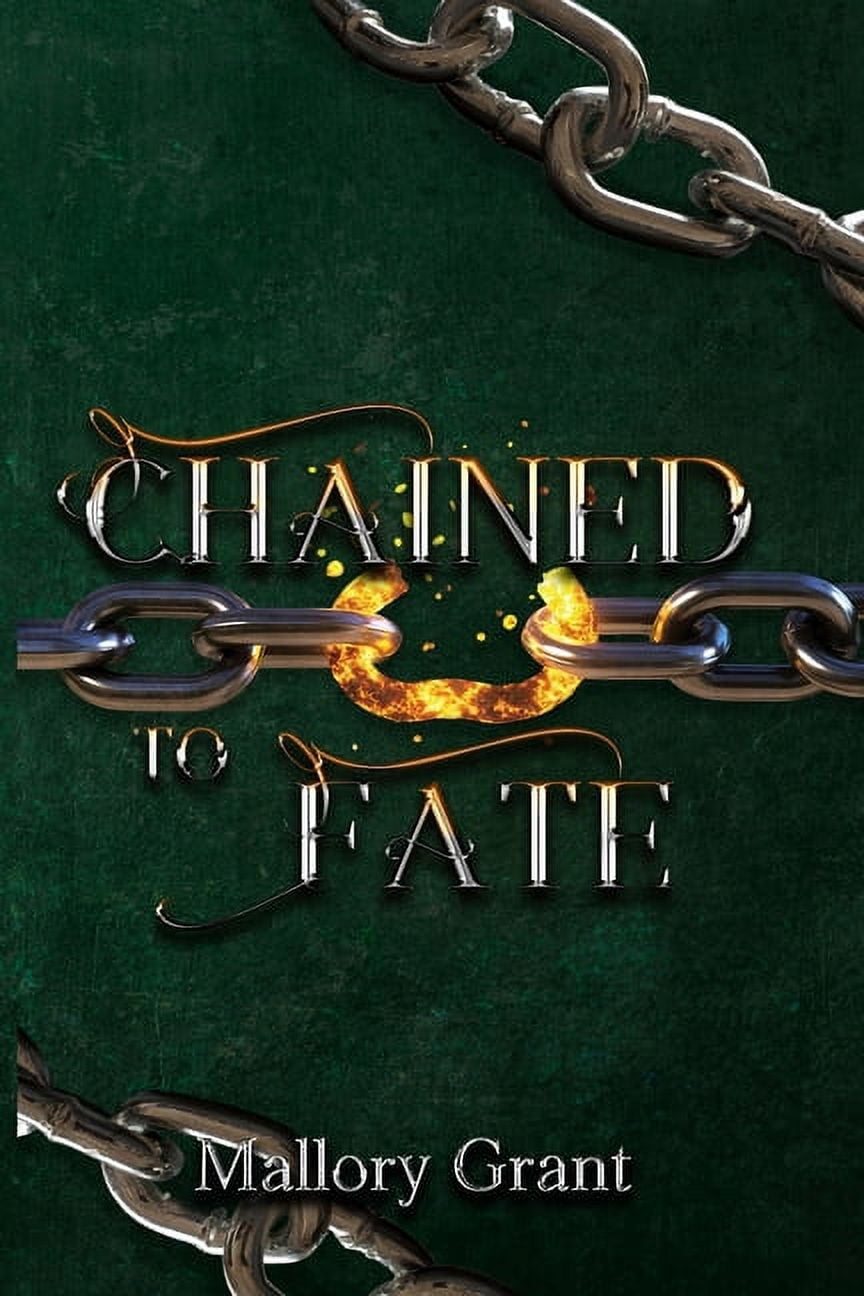 Chained Chained To Fate, Book 1, (Paperback) - Walmart Business Supplies