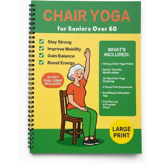 Chair Exercises Yoga for Seniors Over 60 Chart,30-Day Challenges Guide ...
