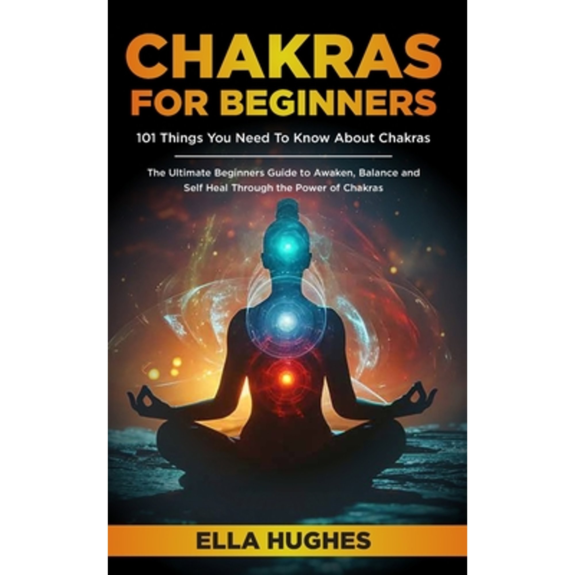 Pre-Owned Chakras for Beginners: 101 Things You Need To Know About ...