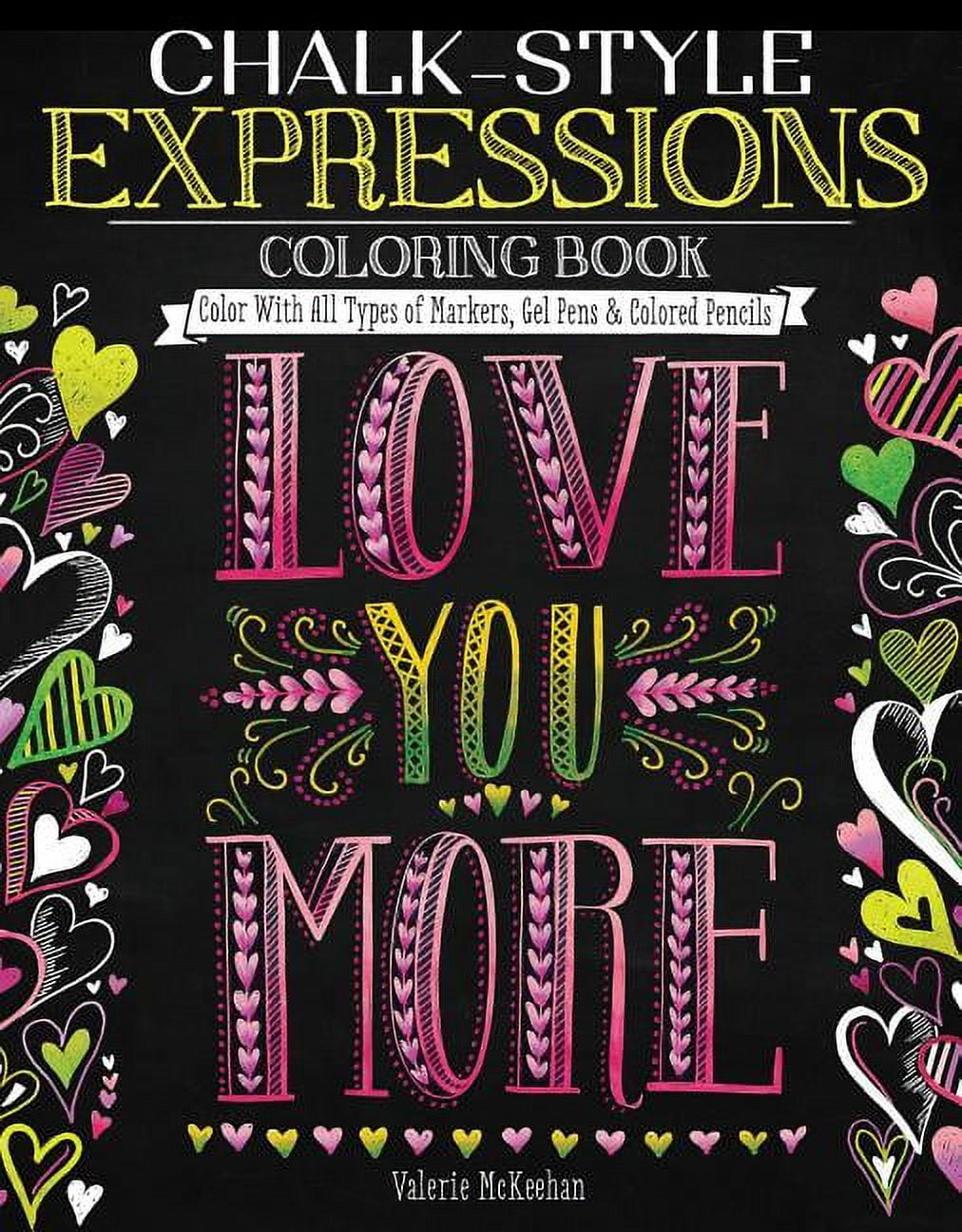 Chalk-Style Expressions Coloring Book: Color With All Types of Markers ...