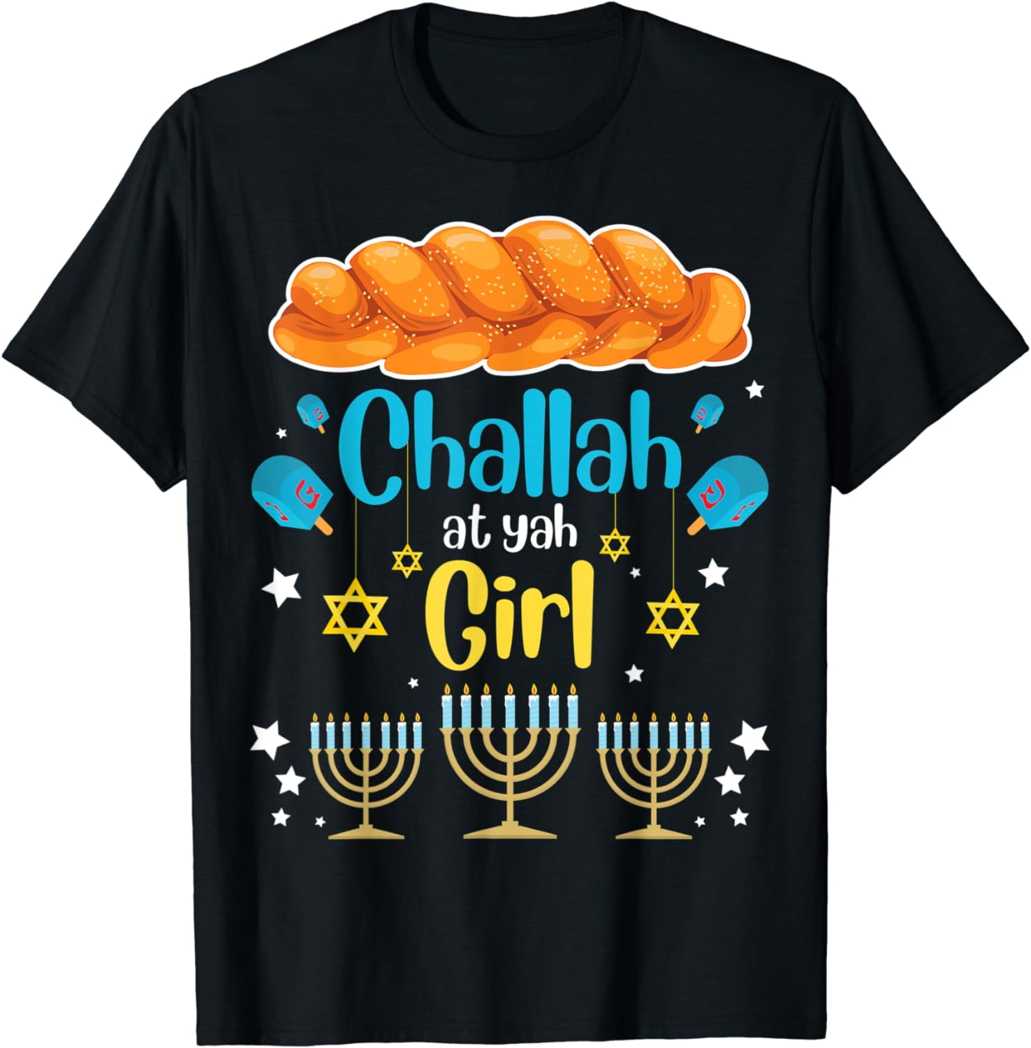 Challah At Ya Girl Hanuakkah Funny Mens Jewish Shirt T-Shirt - Walmart.com