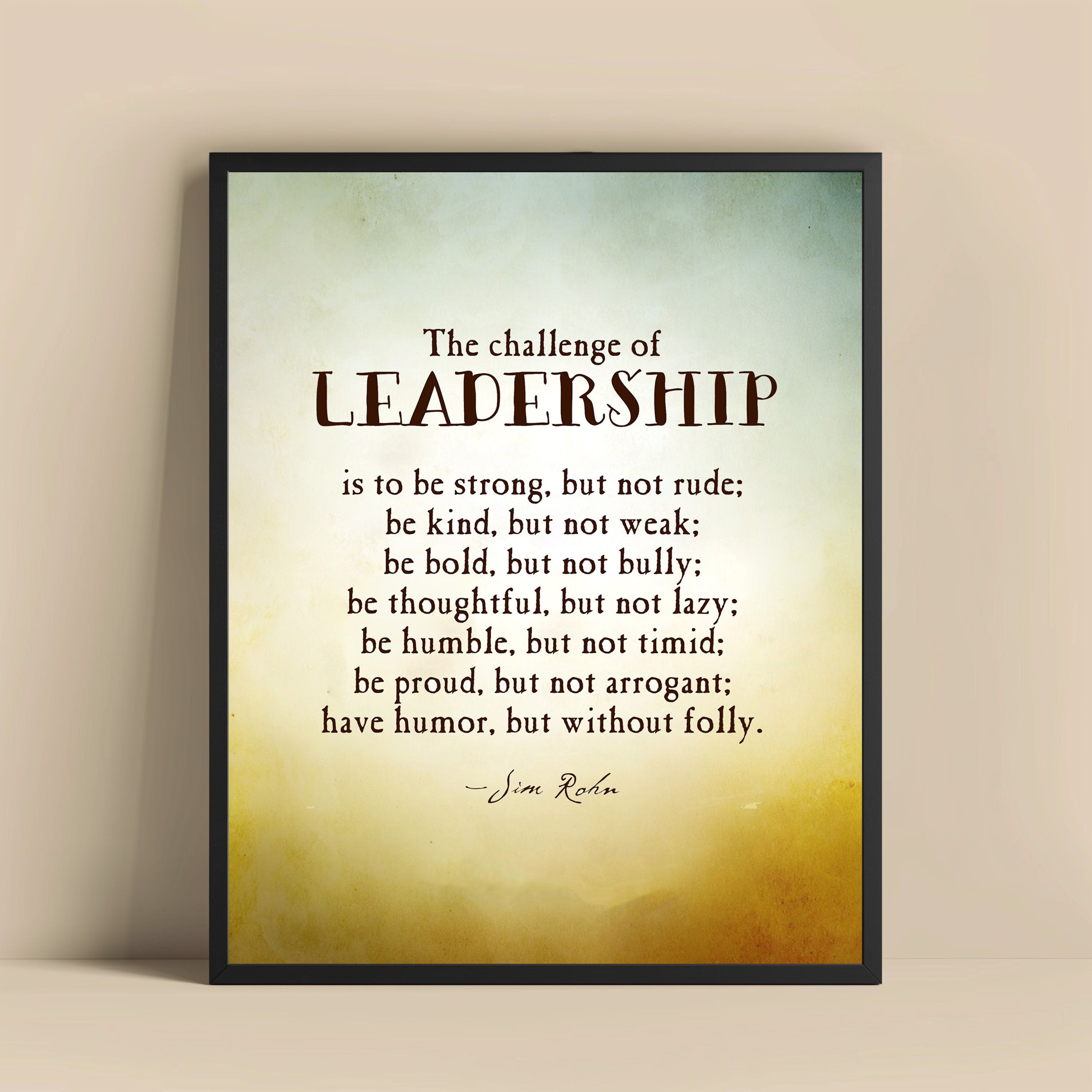 Challenge Of Leadership Print, Jim Rohn Quote Art, Inspirational ...