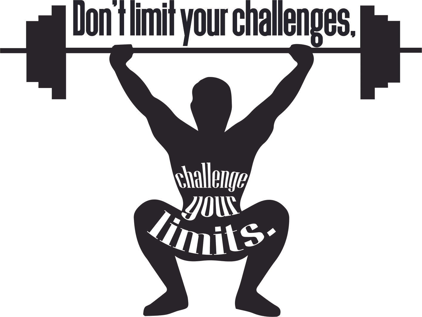 Challenge Your Limits Gym Fitness Exercise Workout Barbells ...