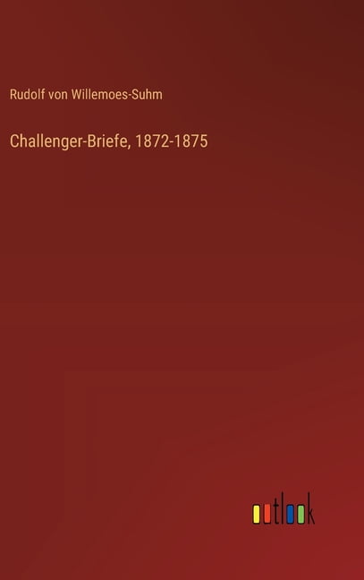 Challenger-Briefe, 1872-1875, (Hardcover) - Walmart.com