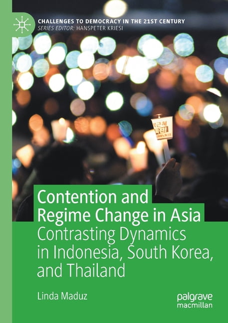 Challenges to Democracy in the 21st Cent Contention and Regime Change ...