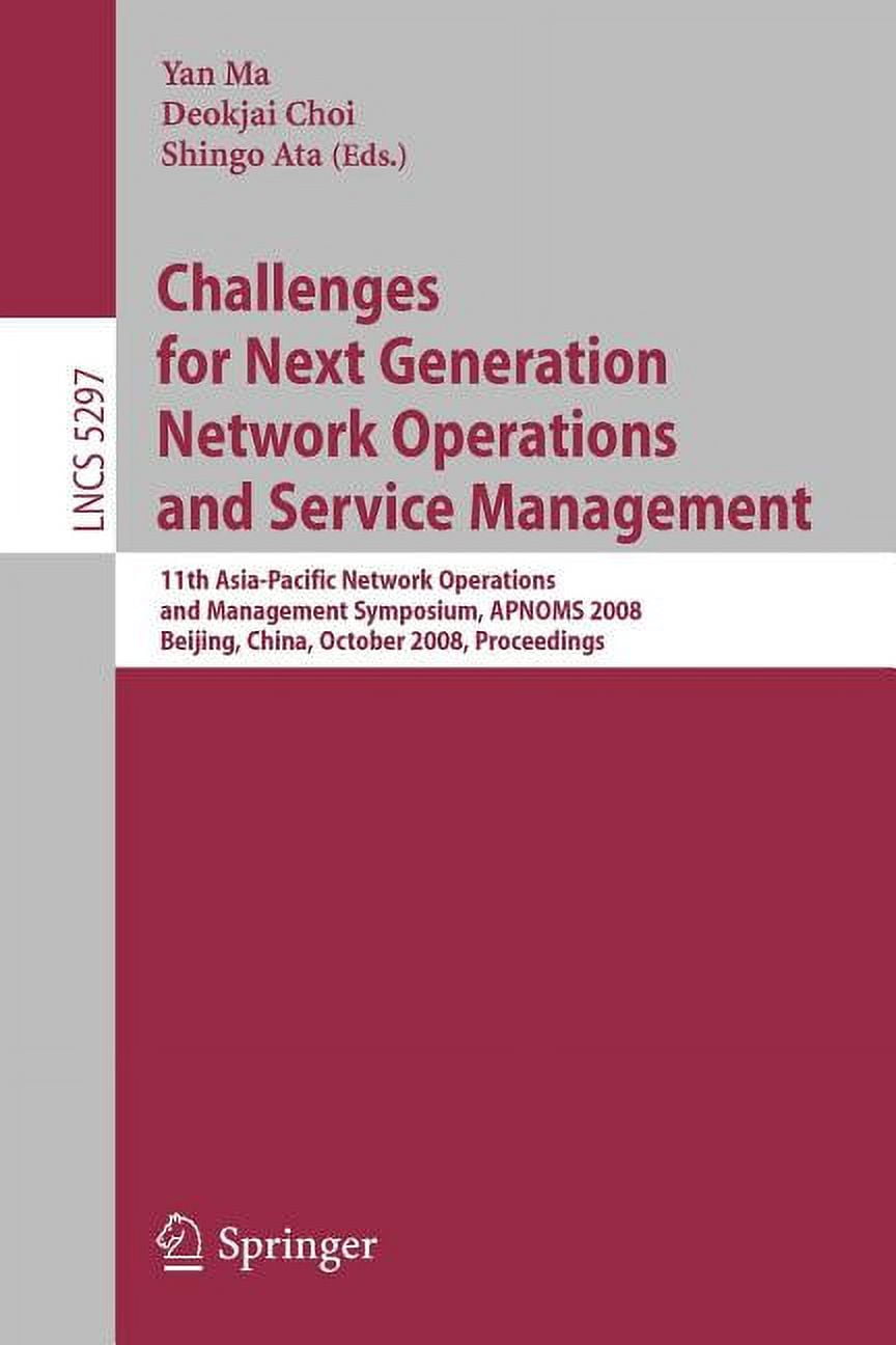 Challenges for Next Generation Network Operations and Service ...