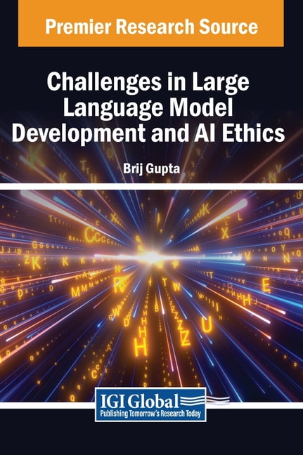 Challenges in Large Language Model Development and AI Ethics ...