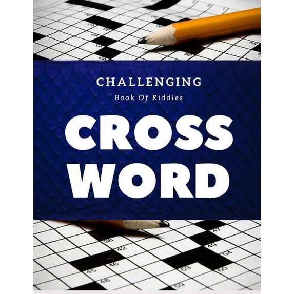 Challenging Book Of Riddles Crossword: The Ultimate Guide To Brain ...