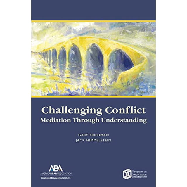 Pre-Owned Challenging Conflict: Mediation Through Understanding ...