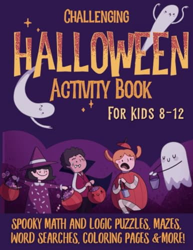 Pre-Owned Challenging Halloween Activity Book for Kids 8-12: Spooky ...