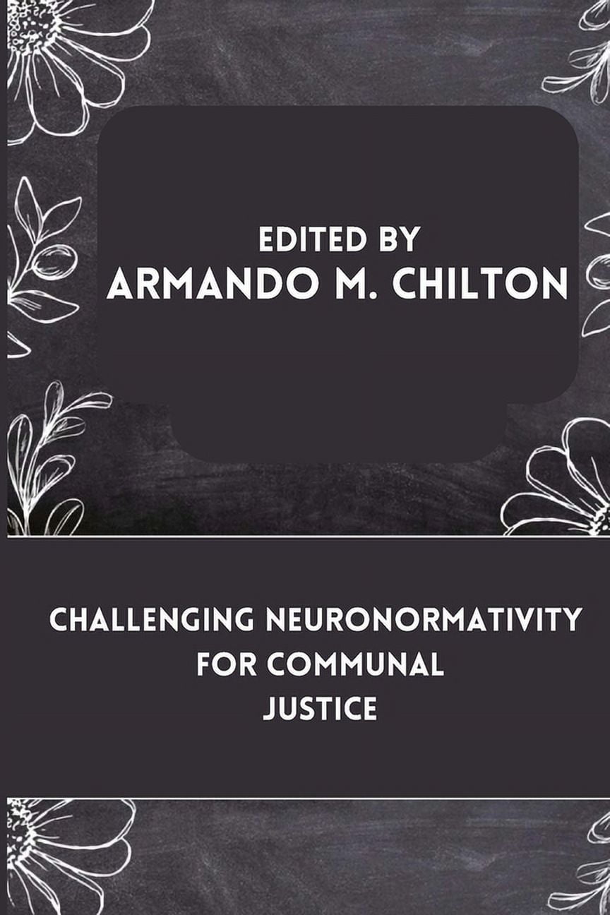 Challenging Neuronormativity for Communal Justice, (Paperback ...