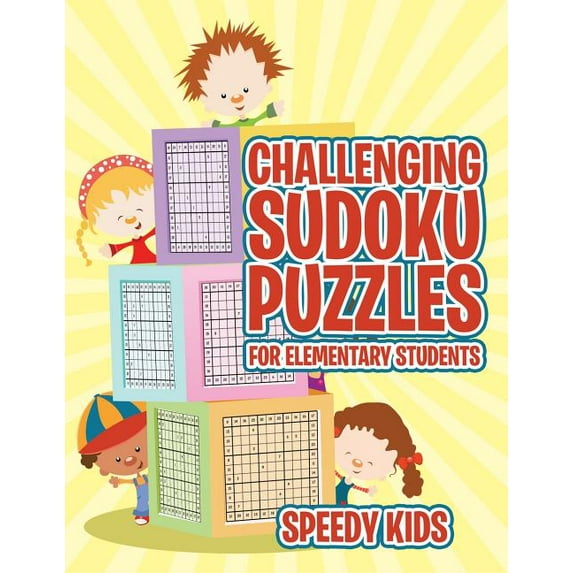 Challenging Sudoku Puzzles for Elementary Students, (Paperback ...