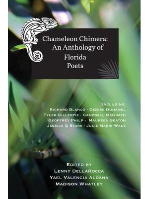 Chameleon Chimera : an Anthology of Florida Poets - Walmart.com